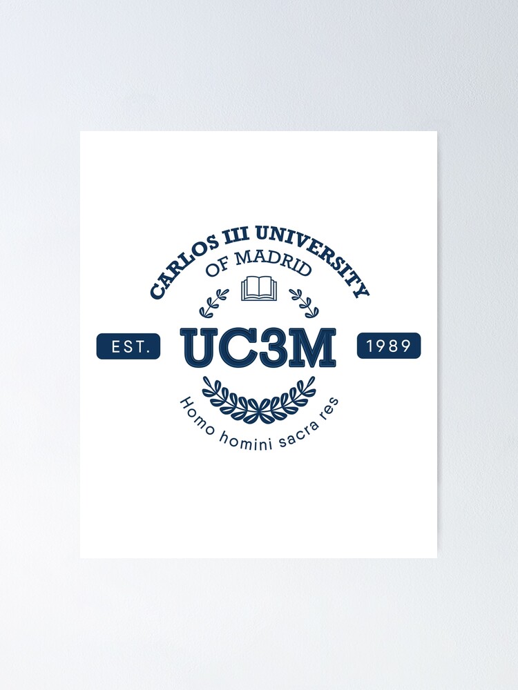 "Carlos III University of Madrid (UC3M)" Poster for Sale by artadon ...