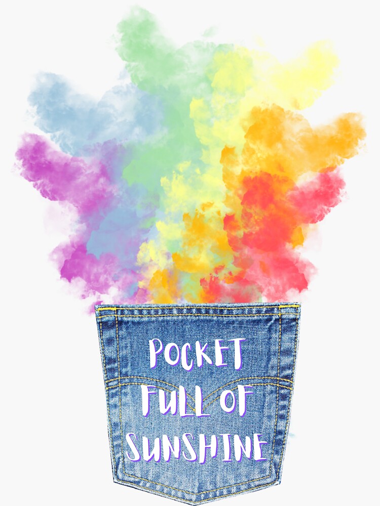 "Pocket Full of Sunshine" Sticker for Sale by vhogle | Redbubble