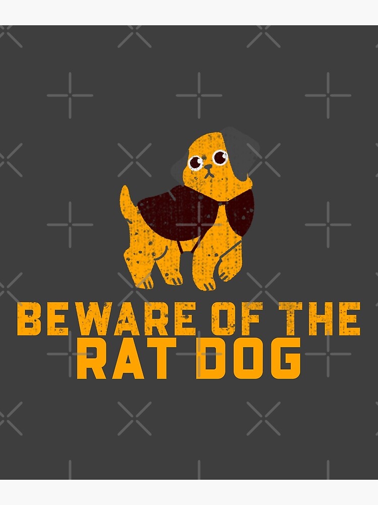 "Beware of rat dog sign" Poster for Sale by art-fox | Redbubble