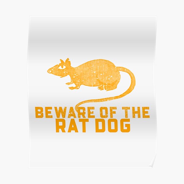 "Beware of rat dog sign" Poster for Sale by art-fox | Redbubble