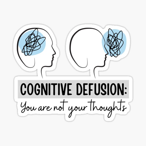 "You are not your thoughts: Cognitive Defusion " Sticker for Sale by ...