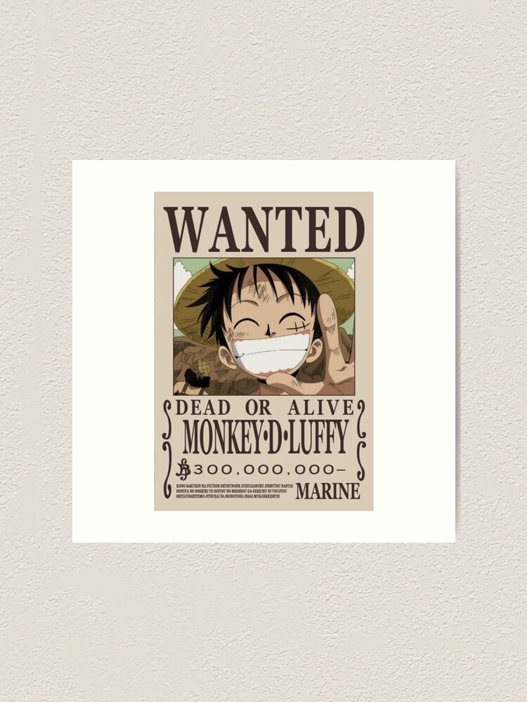 "Monkey D Luffy Wanted One Piece Poster Sticker" Art Print for Sale by ...