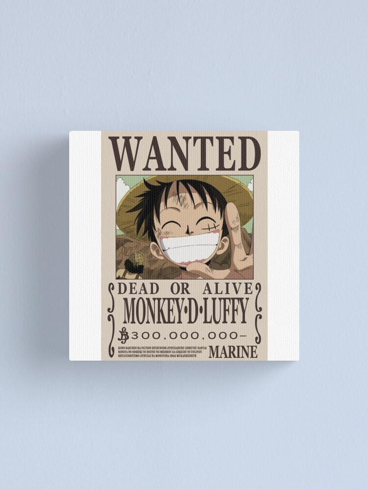 "Monkey D Luffy Wanted One Piece Poster Sticker" Canvas Print for Sale ...