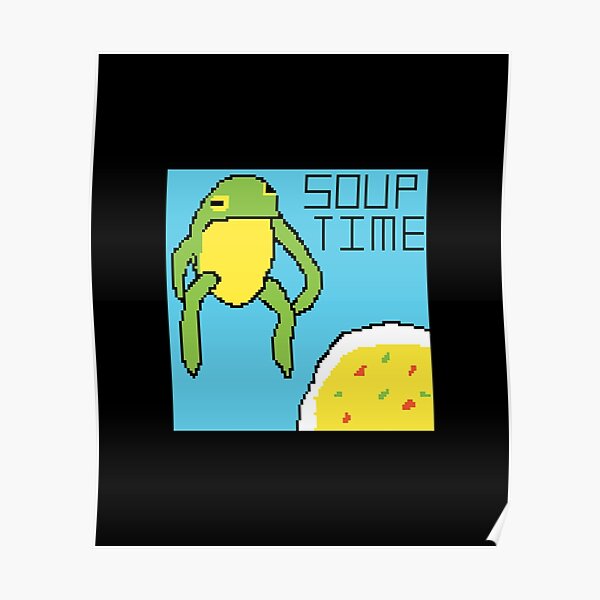 "Soup Time Meme Frog Pixel Art Pullover " Poster for Sale by HuyenCute ...