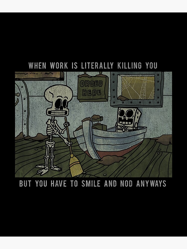 "Spongebob Squarepants Skeleton Meme Poster Premium " Poster for Sale ...