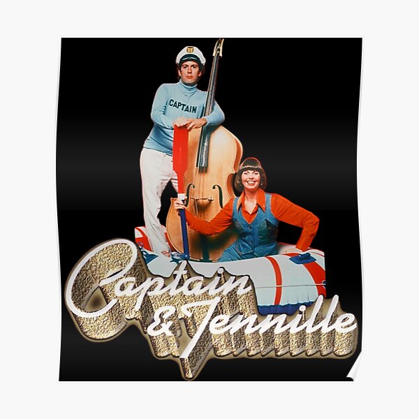 "70s Pop Sensations Captain And Tennille Retro Tribute" Poster for Sale ...