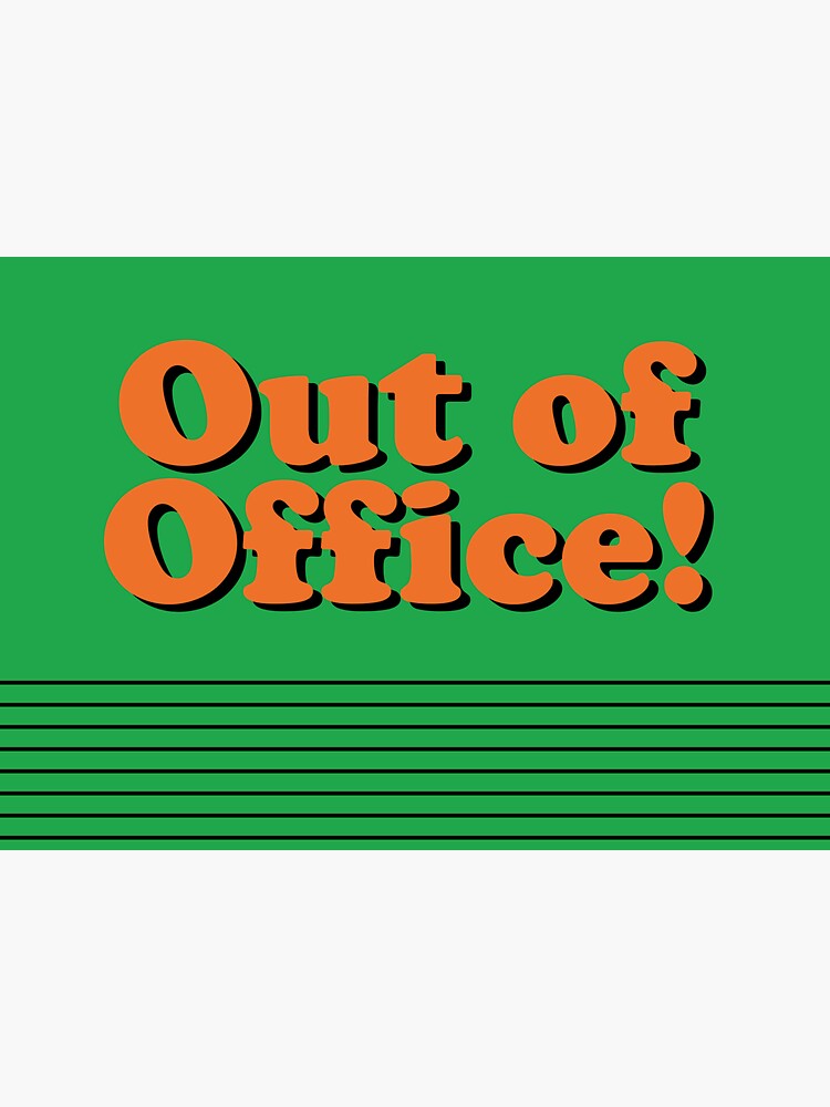 "Out of Office" Sticker for Sale by Filter85 | Redbubble