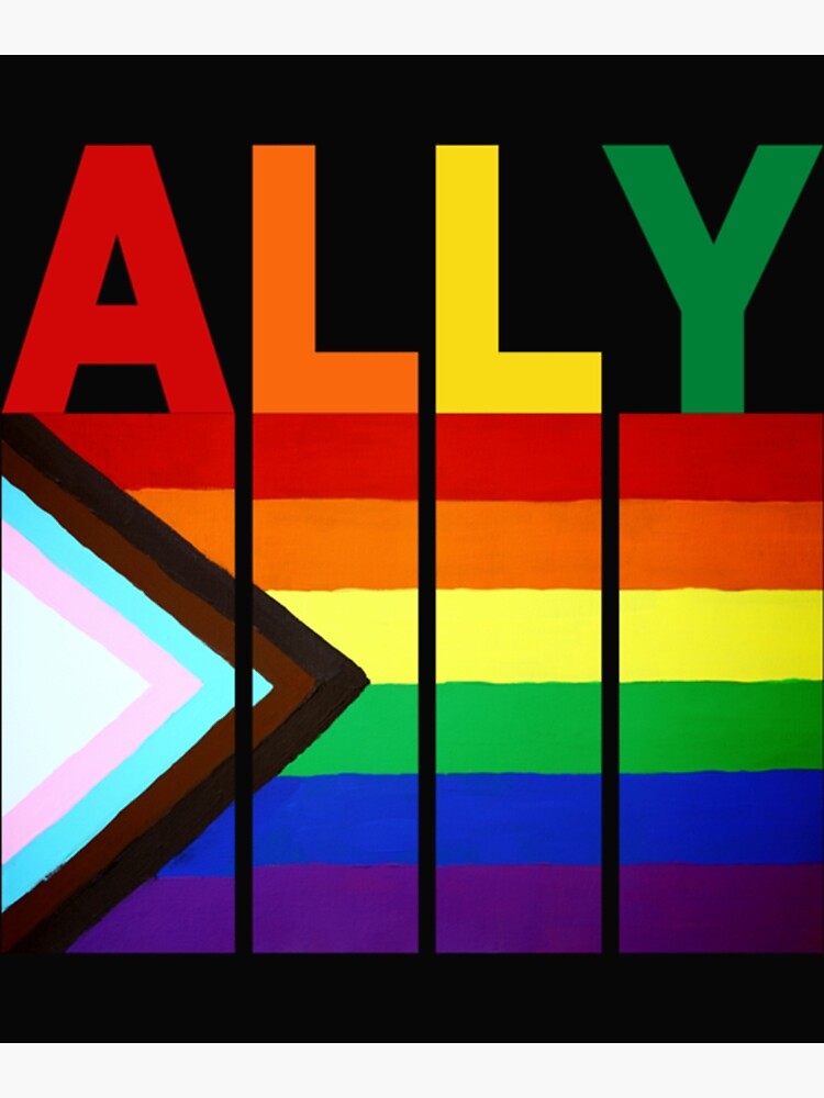 "PRIDE ALLY " Poster for Sale by Butterfly3722 | Redbubble