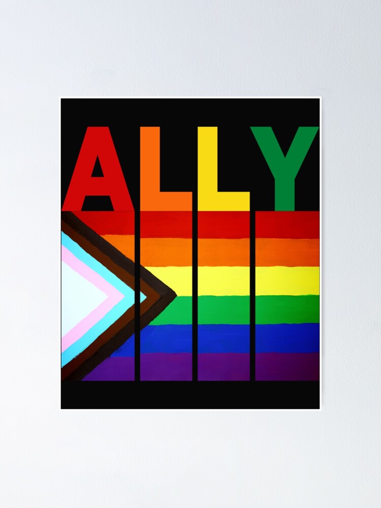 "PRIDE ALLY " Poster for Sale by Butterfly3722 | Redbubble