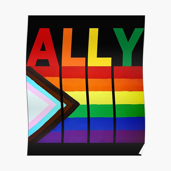 "PRIDE ALLY " Poster for Sale by Butterfly3722 | Redbubble