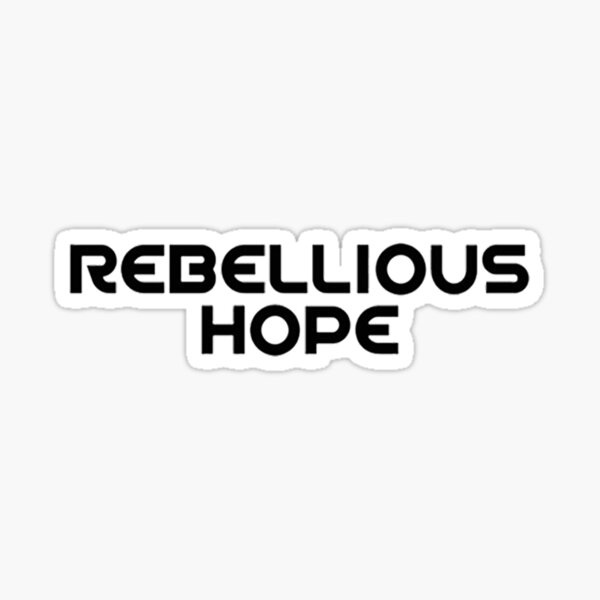 "Rebellious Hope" Sticker for Sale by GeorgiaPri | Redbubble