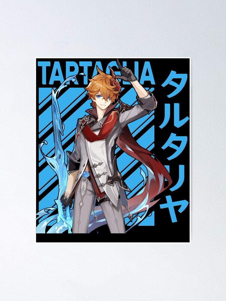 "Tartaglia Genshin Impact" Poster for Sale by DonaldLawler | Redbubble