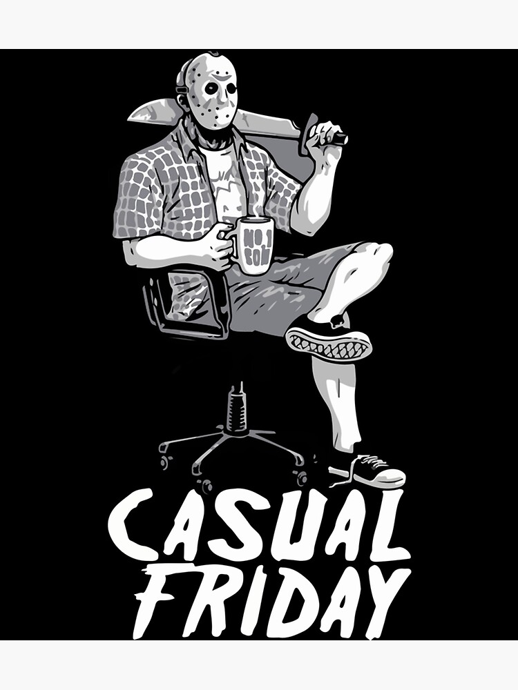 "Casual Friday With Jason Voorhees Sticker" Poster for Sale by ...