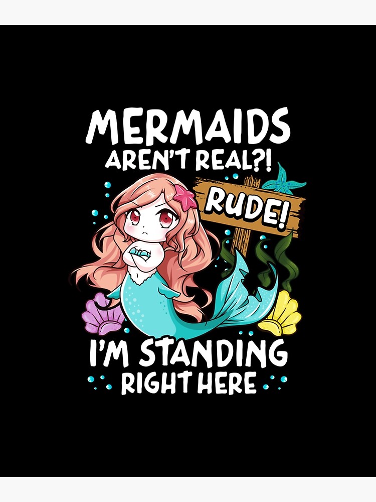 "Mermaids Arent Real Mermaid Funny Quotes Humor Sayings Gift Pullover ...