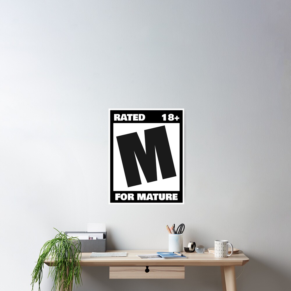 "Rated M For Mature" Poster for Sale by john-ess | Redbubble