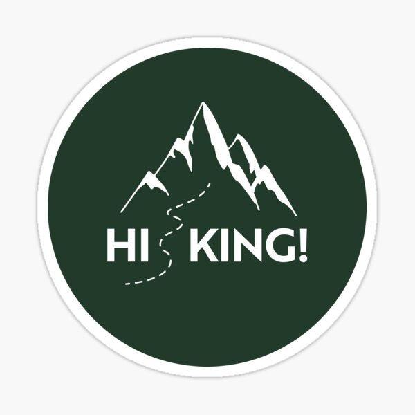 "Hi King! Hiking greeting." Sticker for Sale by VaclavStastny | Redbubble