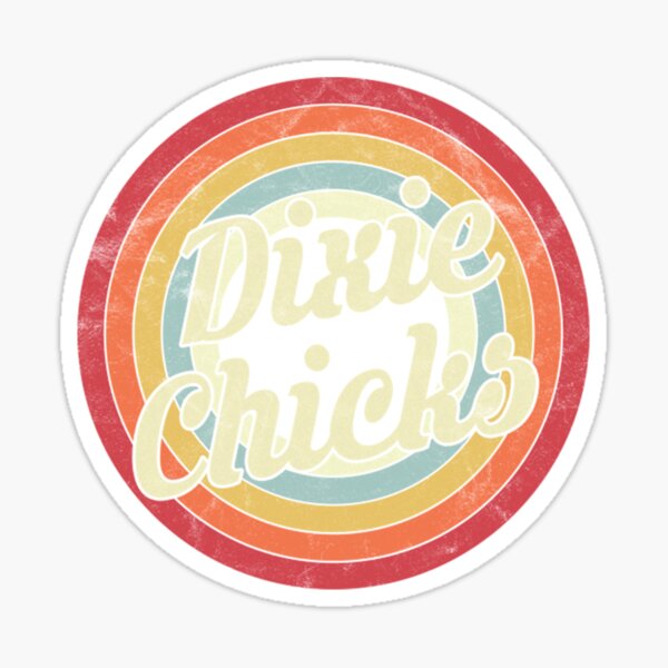 "Dixie Chicks - Retro Style " Sticker for Sale by ArsTactus | Redbubble