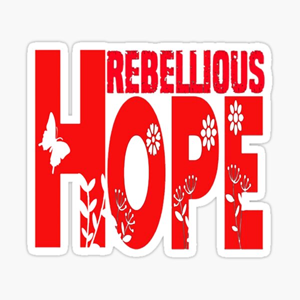 "Rebellious Hope 8" Sticker for Sale by GeorginaLawrenc | Redbubble