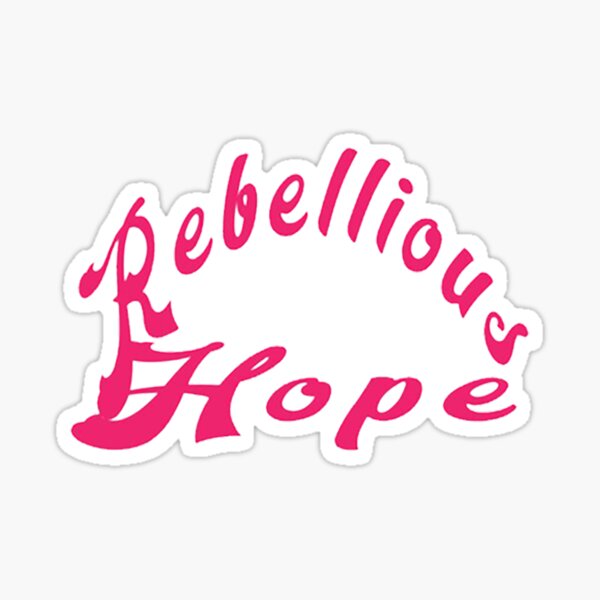 "Rebellious Hope 9 " Sticker for Sale by GeorginaLawrenc | Redbubble