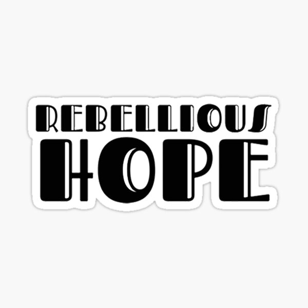 "Rebellious Hope 4" Sticker for Sale by GeorginaLawrenc | Redbubble
