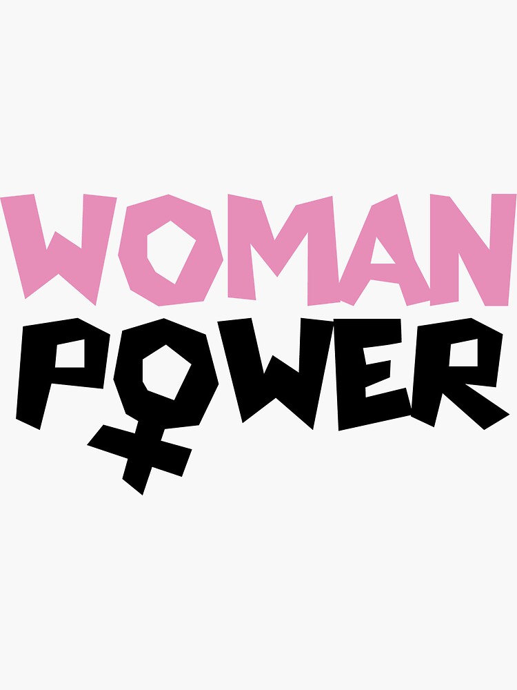 "WOMAN POWER" Sticker for Sale by TomatoTinMafia | Redbubble