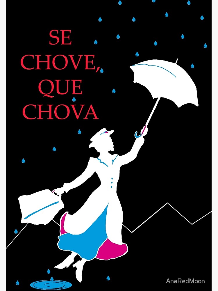 Lámina artística «SE CHOVE, QUE CHOVA 2» de AnaRedMoon | Redbubble