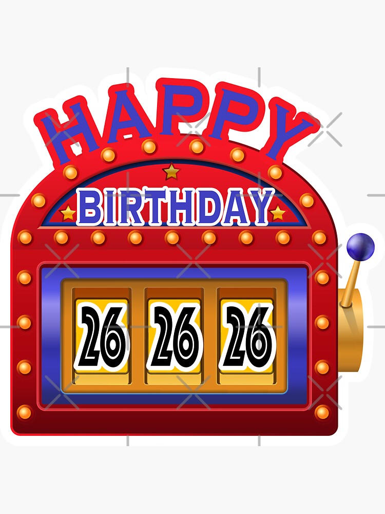 "happy birthday 26" Sticker by DE-Couple | Redbubble