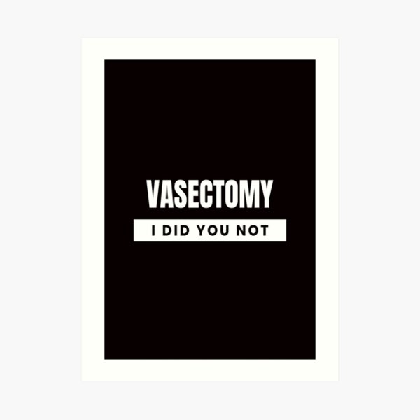 "Vasectomy Meme" Art Print for Sale by EmiwayBantai | Redbubble