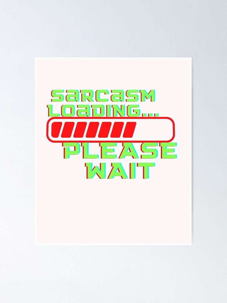 "Sarcasm Loading... Please Wait - 1980s Aesthetic Gaming Hilarious ...