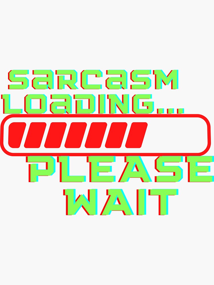"Sarcasm Loading... Please Wait - 1980s Aesthetic Gaming Hilarious ...