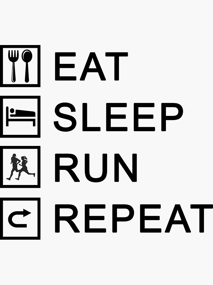 "Eat sleep run repeat" Sticker for Sale by stivenedesigner | Redbubble