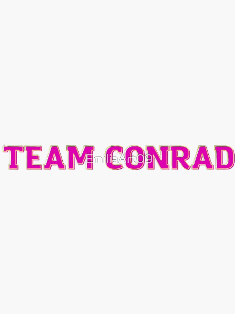 "team conrad" Sticker for Sale by EmiliaArt09 | Redbubble