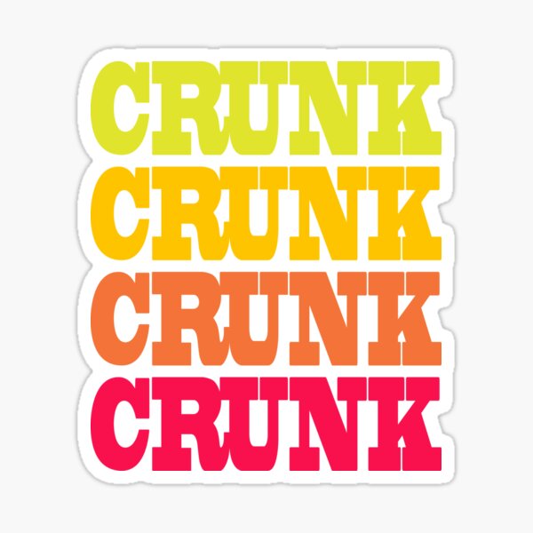 "CRUNK" Sticker for Sale by AVOGATO KITTY KAT CAT | Redbubble