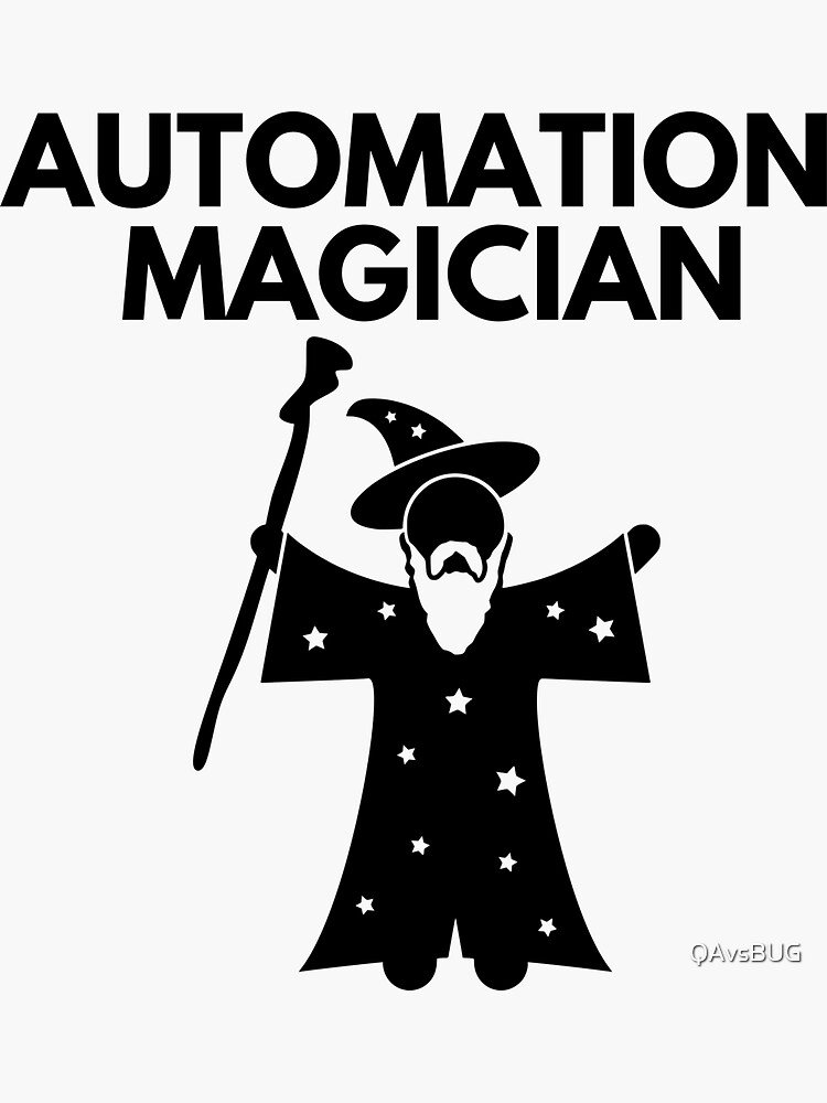"Automation Magician" Sticker for Sale by QAvsBUG | Redbubble