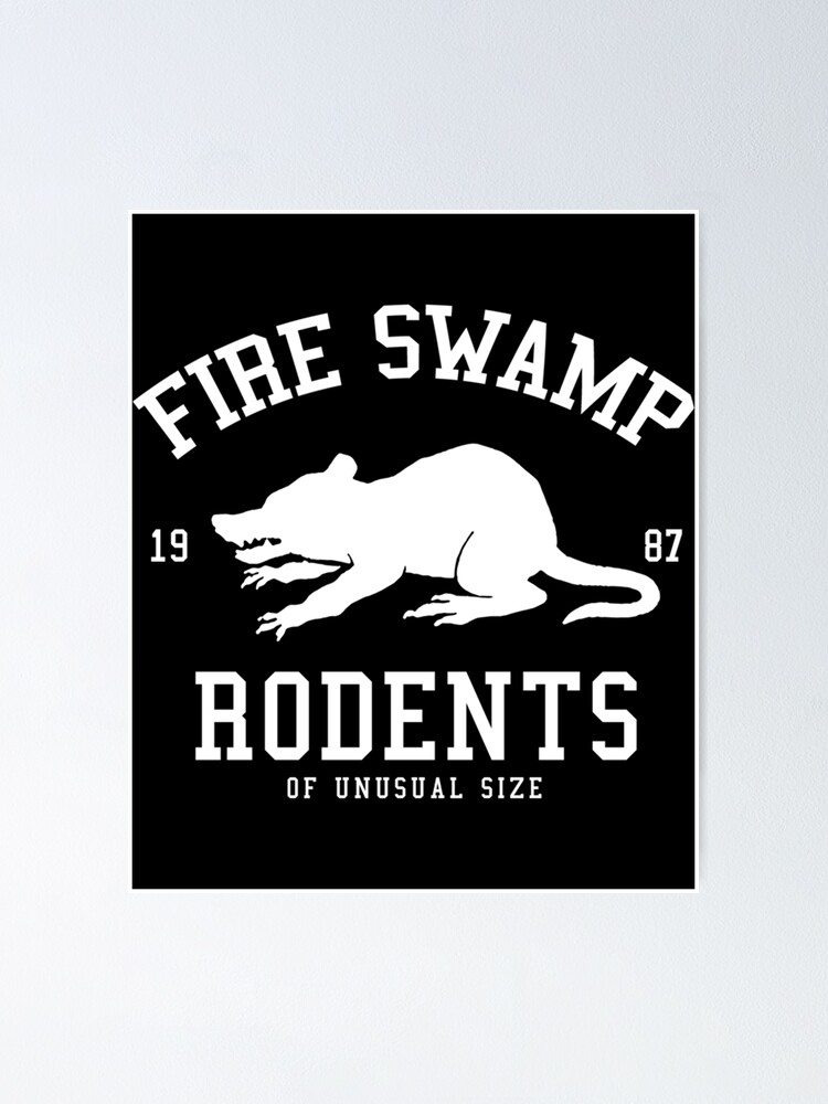 "Princess Bride Fire Swamp Rodents " Poster for Sale by EdieWoolfIllo ...