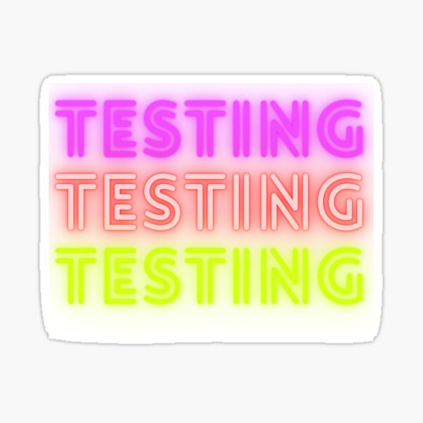 "Testing" Sticker for Sale by QAvsBUG | Redbubble