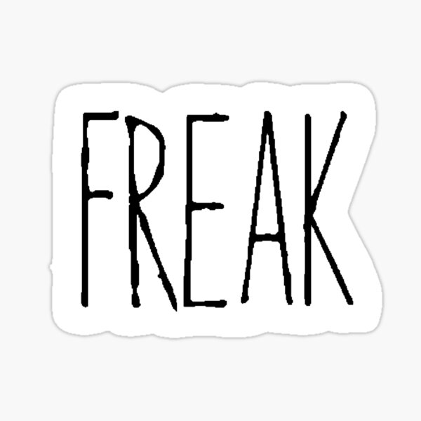 "Freaks and Geeks Freak" Sticker for Sale by reignofjupiter | Redbubble