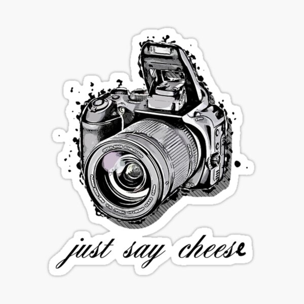 "Just Say Cheese T-Shirtjust say cheese" Sticker for Sale by ...