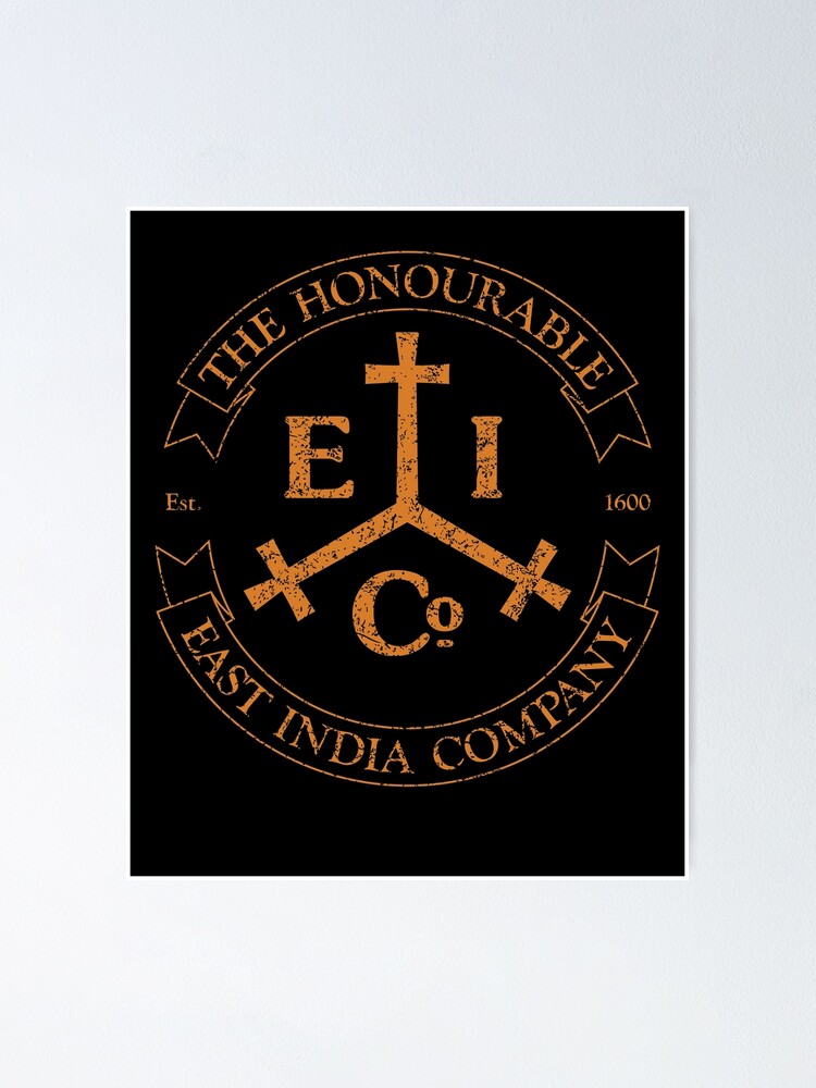 "East India Company Distressed - Dark" Poster for Sale by Motiv8-Tees ...
