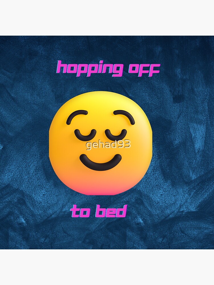 "hopping off to bed" Sticker for Sale by gehad93 | Redbubble