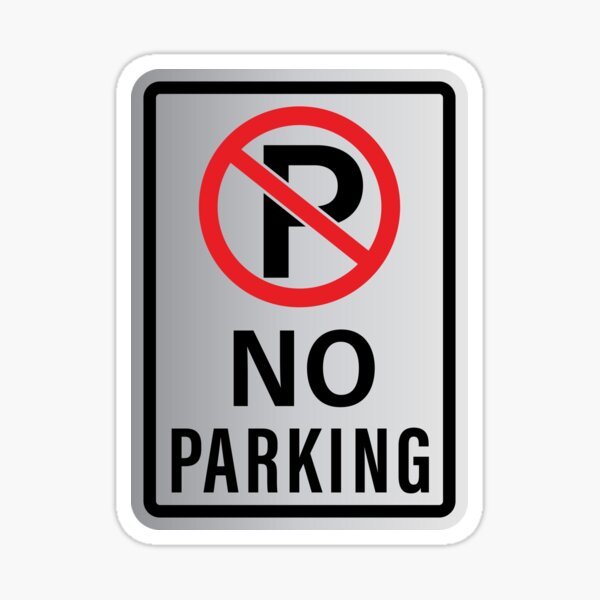 "No Parking Sign" Sticker for Sale by StickDeco | Redbubble