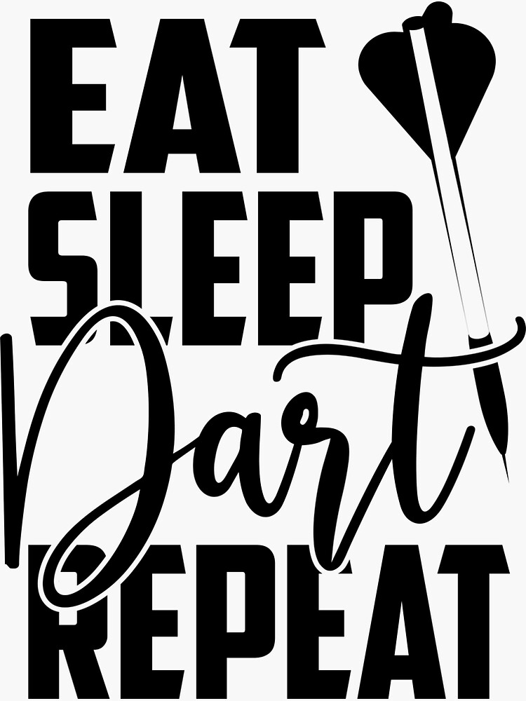 "Eat Sleep Dart Repeat Darts Player Shooting Sport" Sticker for Sale by ...