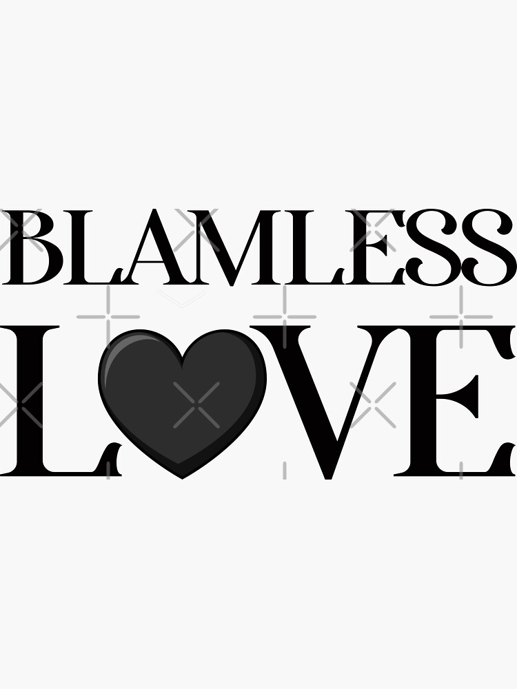 "BLAMELESS LOVE" Sticker for Sale by OBEDIER | Redbubble
