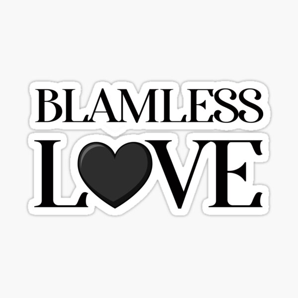 "BLAMELESS LOVE" Sticker for Sale by OBEDIER | Redbubble