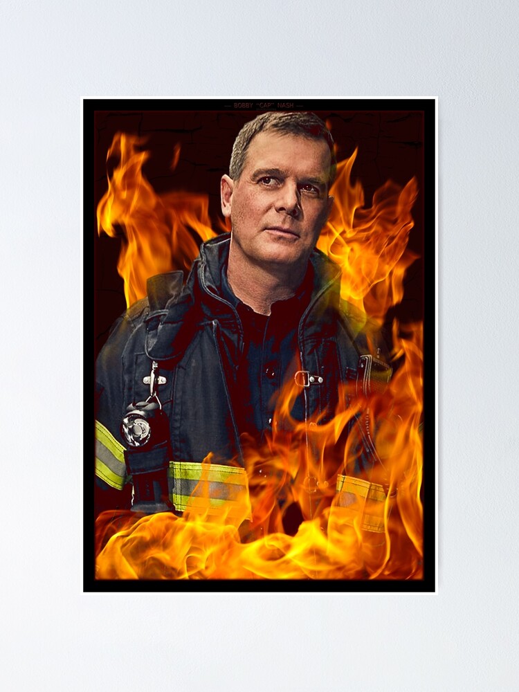 "911 - Bobby ‘Cap’ Nash - Flames" Poster for Sale by vickytoriaq | Redbubble