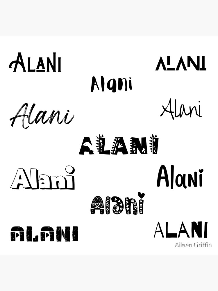 "Alani in 10 different fonts" Poster for Sale by magleen | Redbubble