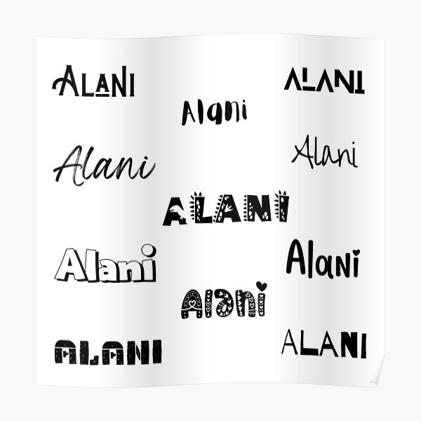 "Alani in 10 different fonts" Poster for Sale by magleen | Redbubble
