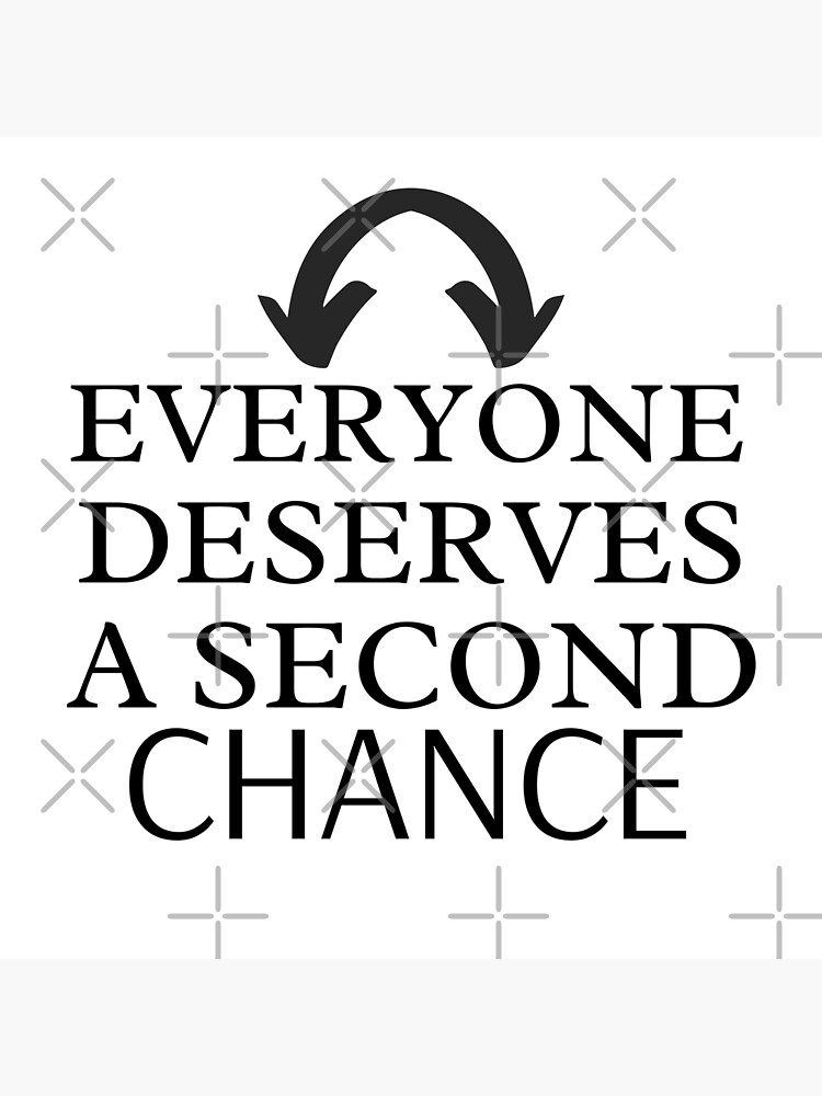 "EVERYONE DESERVES A SECOND CHANCE |WE ALL MAKE MISTAKES" Poster for ...