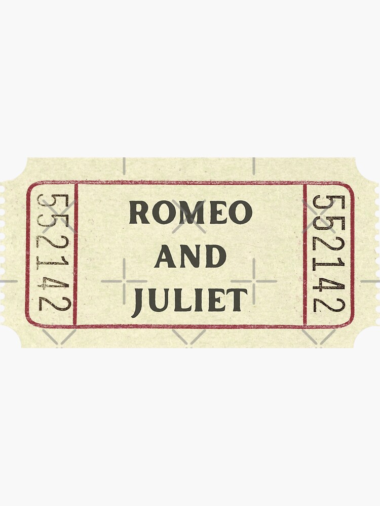 "Romeo and Juliet William Shakespeare Classic Theatre Ticket" Sticker ...