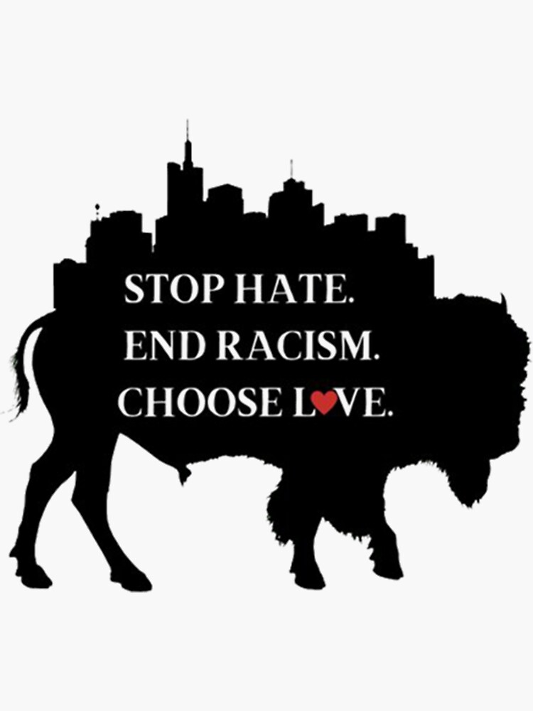"End Racism Choose Love Buffalo Strong Pray For Buffalo" Sticker for ...